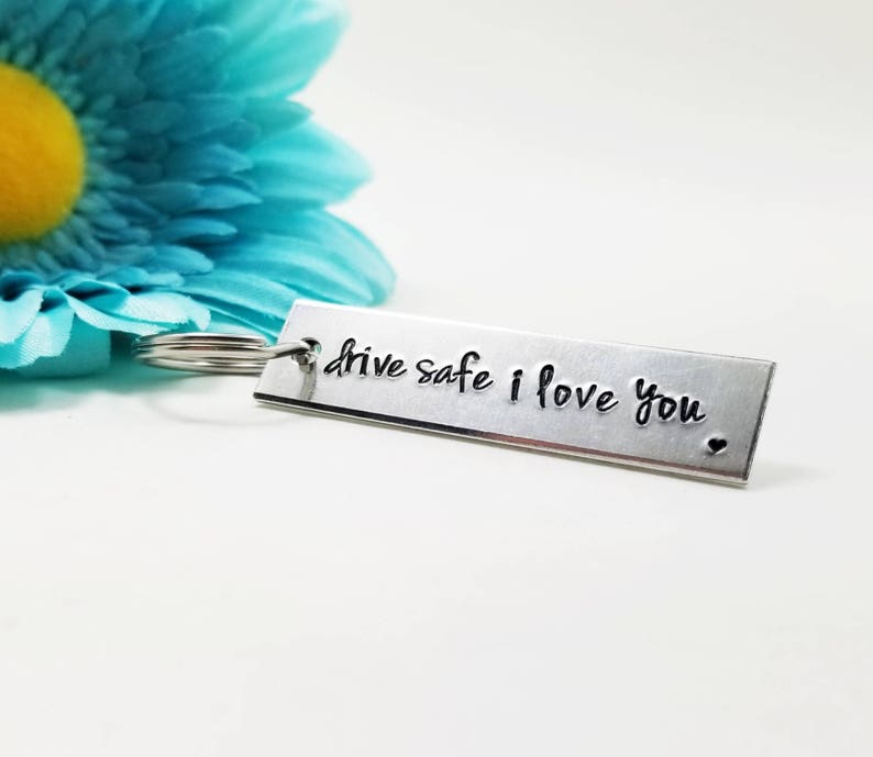 Drive Safe I Love You New Driver Gift Drive Safe Keychain | Etsy