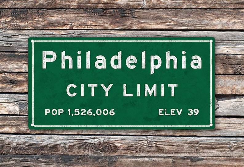 Philadelphia City Limit Metal Sign Pennsylvania Population | Etsy